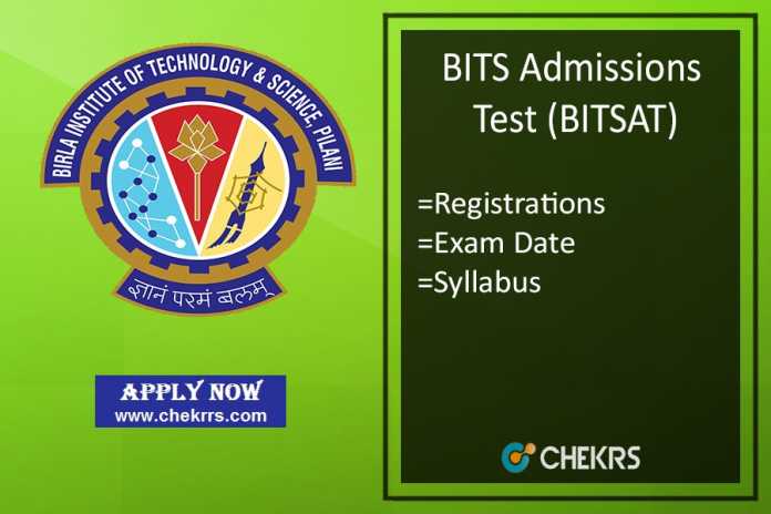 BITSAT 2018: Registration, Eligibility, Exam Date, Syllabus & Pattern