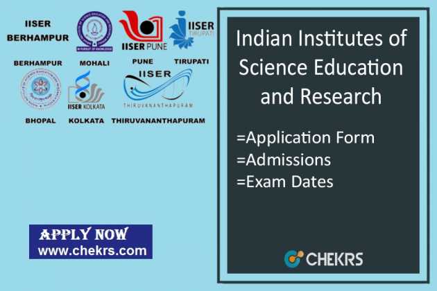 IISER 2018: Application Form, Eligibility, Exam Date & Pattern, Syllabus