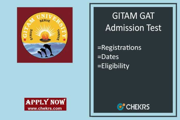 GITAM GAT 2018: Application Form, Exam Date, Syllabus & Pattern