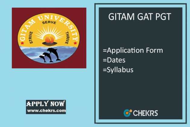 GITAM GAT PGT 2018: Application Form, Date, Eligibility & Syllabus