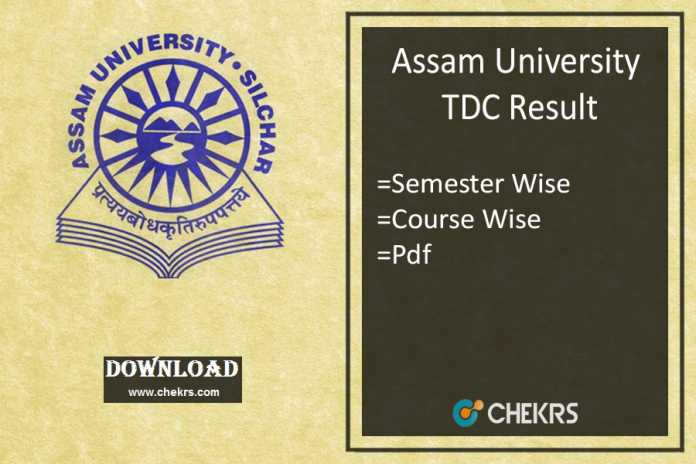 Assam University TDC Result 2025 - BA BSC BCOM BBA BCA 1st 3rd 5th Sem ...
