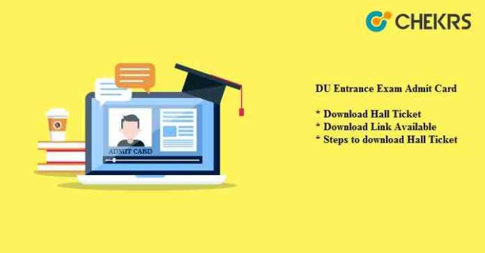 DU Entrance Exam Admit Card 2024- Delhi Univ UG PG Hall Ticket
