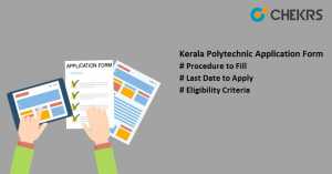 Kerala Polytechnic Application Form 2025 - Last Date, Apply Here