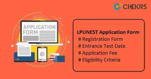 LPU NEST Application Form 2020 - Registration, Entrance Exam Date