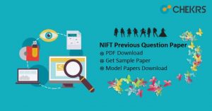 NIFT Previous Year Question Paper (PDF) - Sample/ Model Papers Download