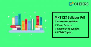 MHT CET Syllabus 2025 Pdf - Exam Pattern, Download PCMB Syllabus