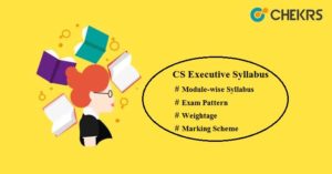 CS Executive Syllabus 2025 - June Exam Pattern, (All Topics)