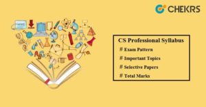 CS Professional Syllabus 2025 - June Exam Pattern, (All Topics)