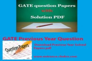 GATE Previous Year Question Papers With Solutions for CSE- Pdf Download